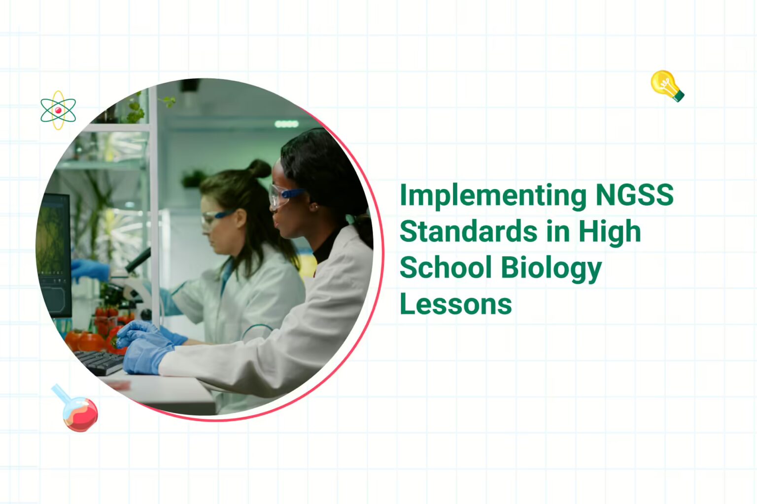 Implementing NGSS Standards in High School Biology Classes