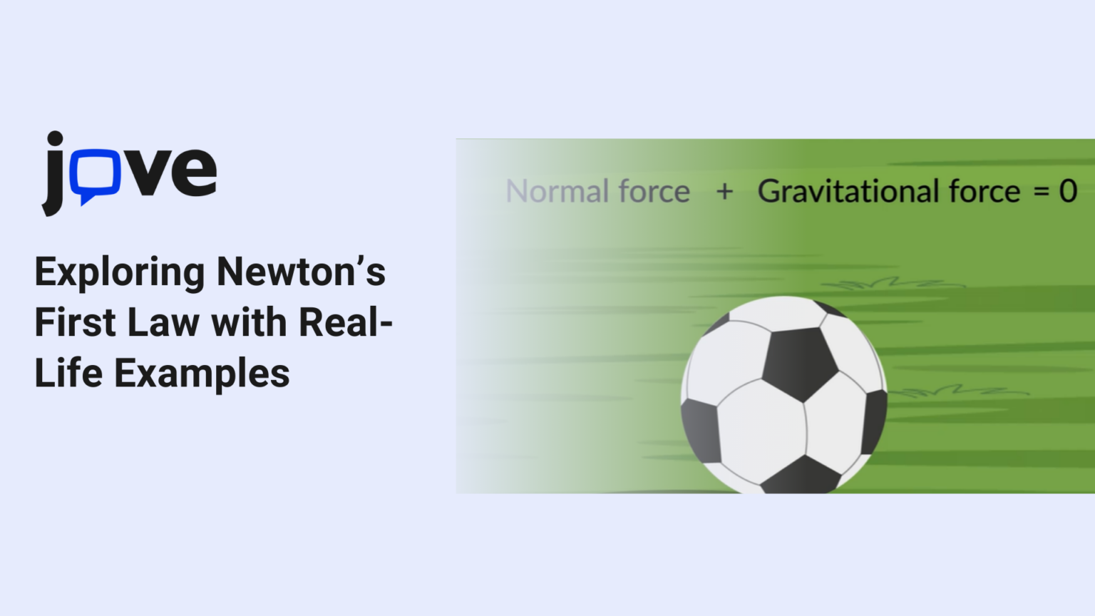 Newton's First Law Real-Life Examples Guide | JoVE K12
